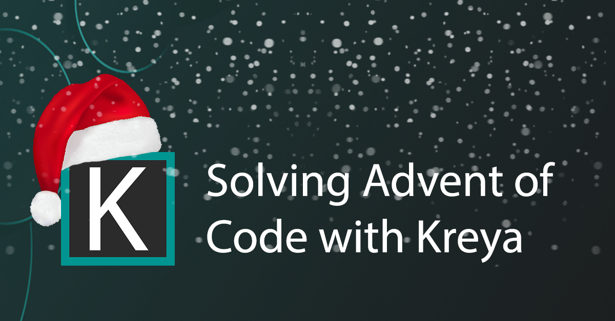 Solving Advent of Code with Kreya | Kreya